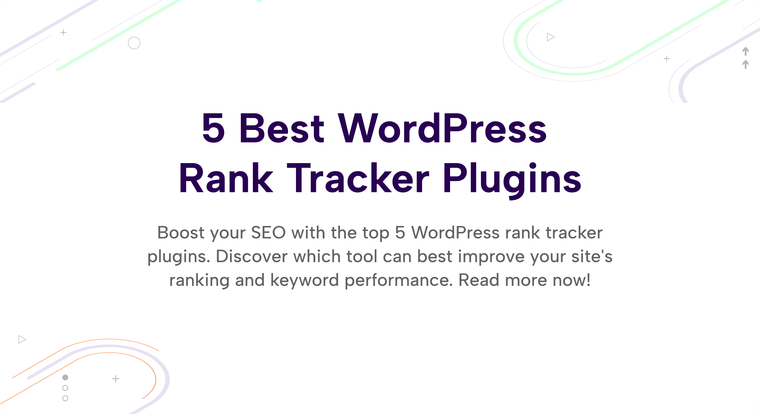 5 Best WordPress Rank Tracker Plugins - Rank Tracker
